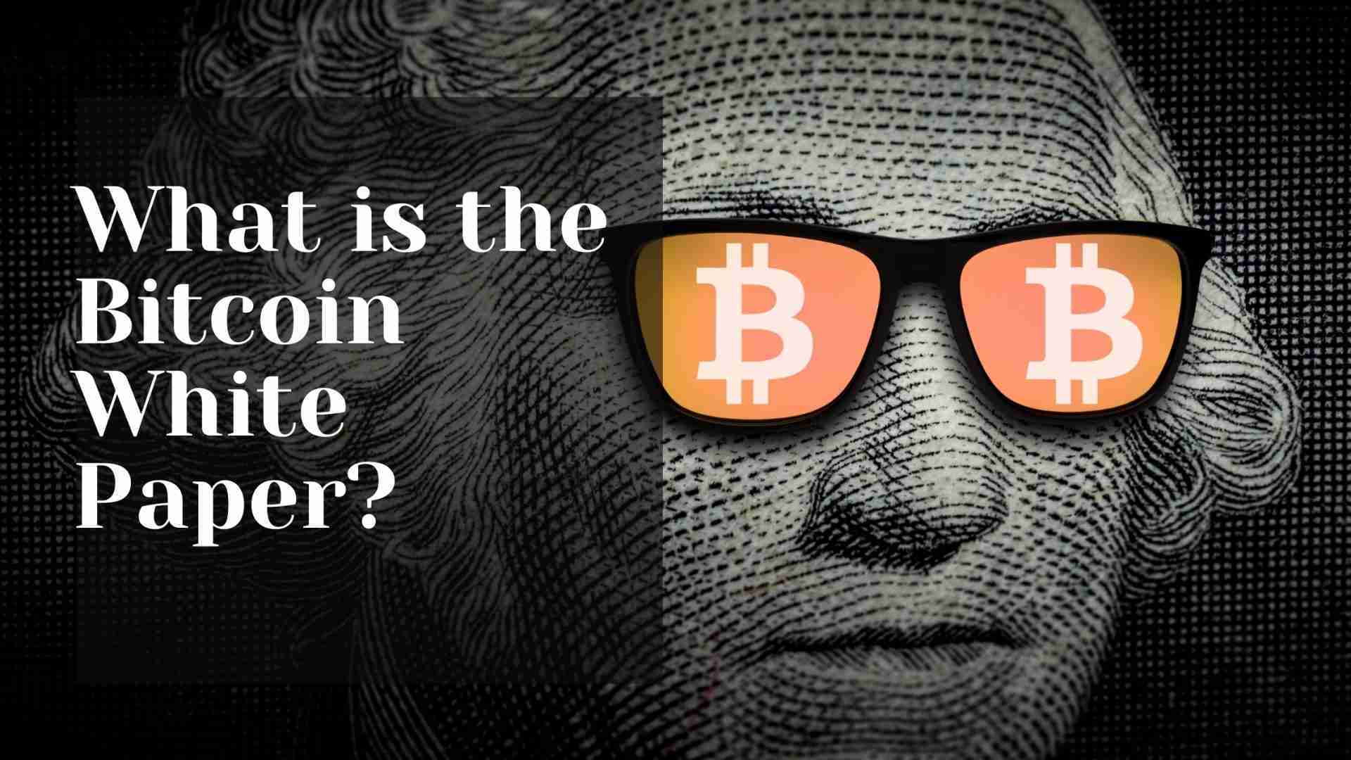 What is the Bitcoin White Paper - Sara Moura