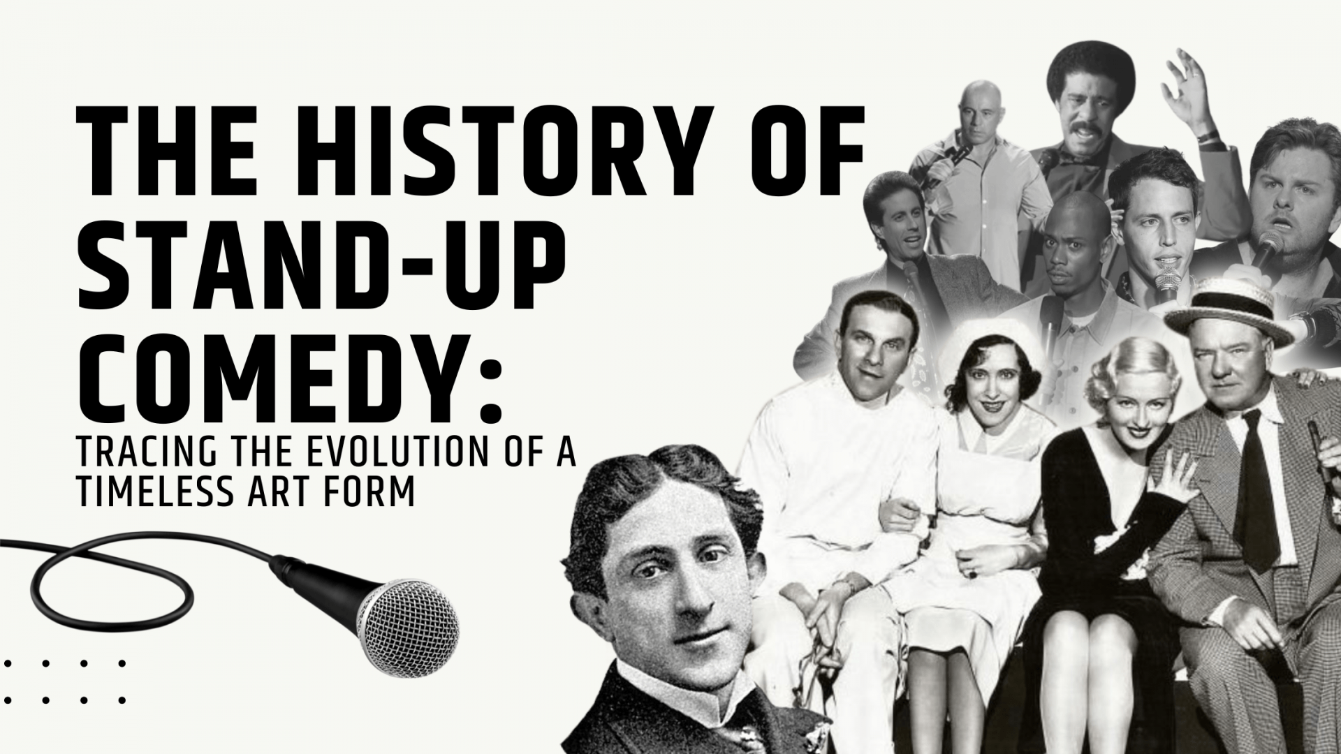 The History Of Stand Up Comedy The History Of Stand Up Comedy