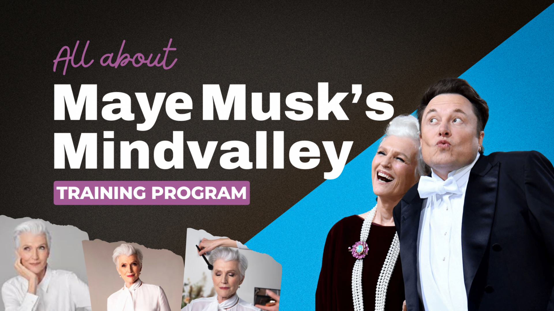 All About Maye Musk's Mindvalley Training Program - Sara Moura