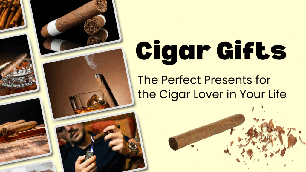 Cigar Gifts – Best Gift Ideas for Cigar Lovers in 2025